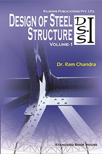 Design of Steel Structures Vol. I by Dr. RAM CHANDRA | Goodreads