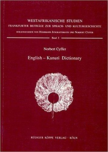 English-Kanuri Dictionary by Norbert Cyffer | Goodreads