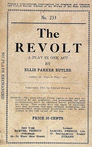 The Revolt: A Play In One Act by Ellis Parker Butler | Goodreads