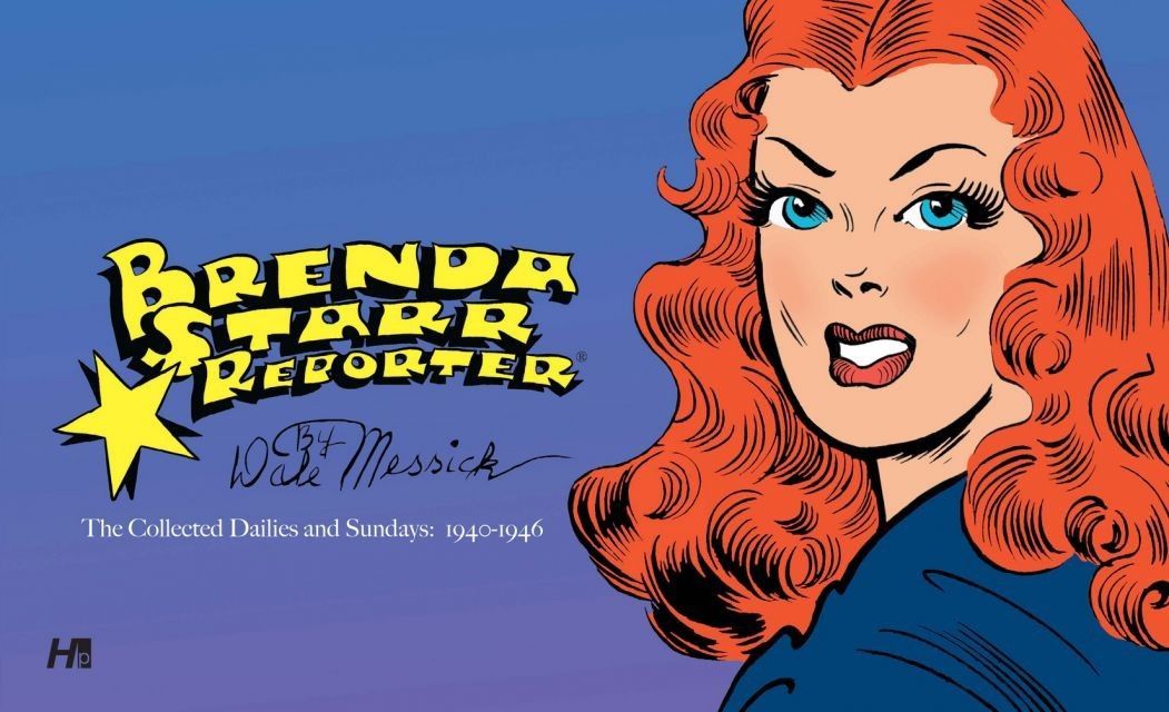 Brenda Starr, Reporter Vol. 1: The Collected Dailies and Sundays- 1940 ...