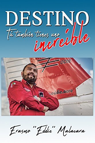 DESTINO: Tu también tienes uno increíble. by Erasmo Malacara | Goodreads