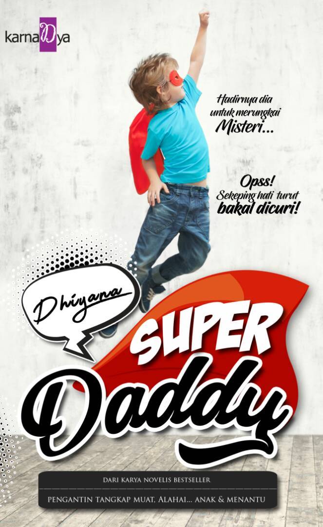 Super Daddy by Dhiyana | Goodreads