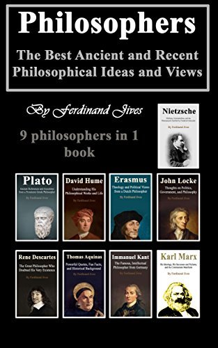 Philosophers: The Best Ancient and Recent Philosophical Ideas and Views ...