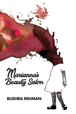Marianna's Beauty Salon by Bushra Rehman | Goodreads