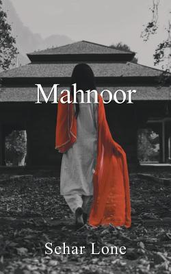 Mahnoor by Sehar Lone | Goodreads
