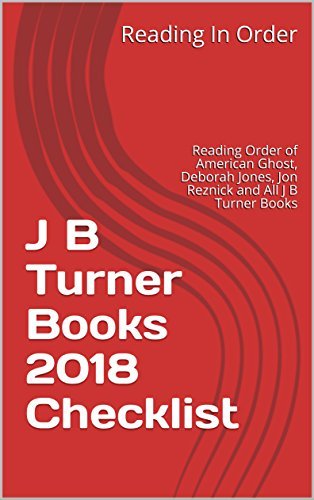 J B Turner Books 2018 Checklist: Reading Order of American Ghost ...