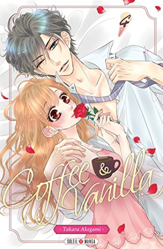 Coffee & Vanilla, Tome 4 (Coffee & Vanilla, #4) by Takara Akegami | Goodreads