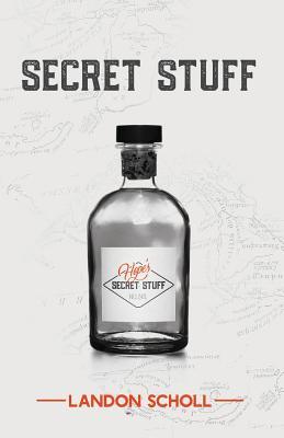 Secret Stuff by Landon Scholl | Goodreads