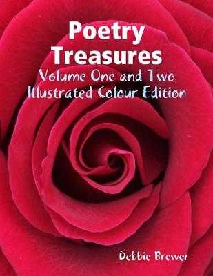 Poetry Treasures - Volume One and Two - Illustrated Colour Edition by ...