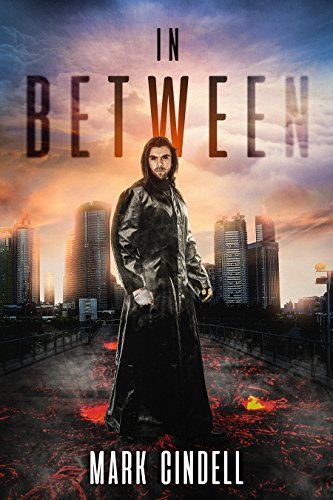 IN BETWEEN by Mark Cindell | Goodreads