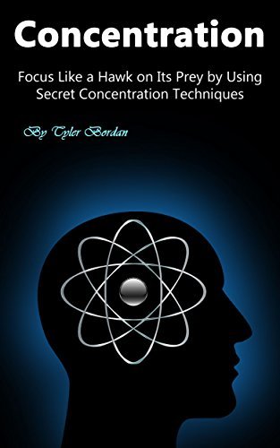 Concentration: Focus Like a Hawk on Its Prey by Using Secret ...