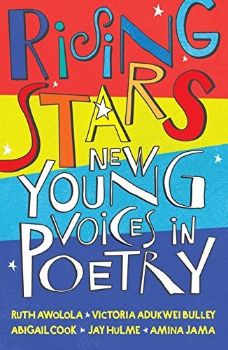 Rising Stars: New Young Voices in Poetry by Ruth Awolola | Goodreads