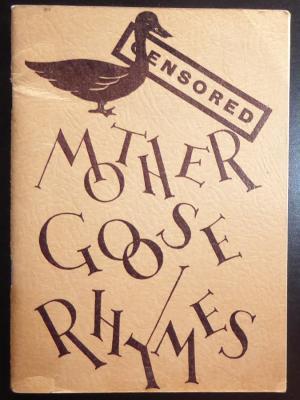Censored Mother Goose Rhymes by Kendall Banning | Goodreads