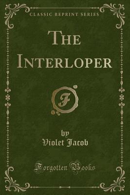The Interloper by Violet Jacob | Goodreads
