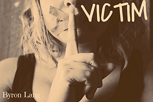 Victim by Byron Lang | Goodreads