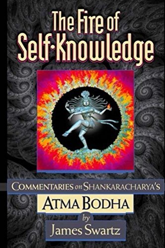 The Fire of Self Knowledge by James Swartz | Goodreads