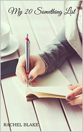 My 20 Something List by Rachel Blake | Goodreads