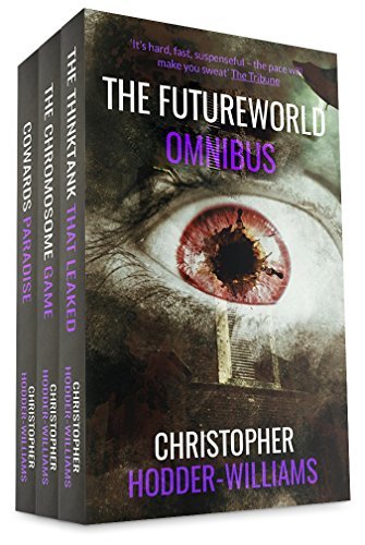 The Futureworld Omnibus by Christopher Hodder-Williams | Goodreads
