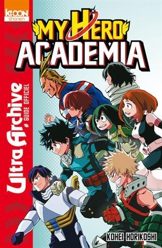 My Hero Academia - Ultra Archive (Shônen/My Hero) by Kohei Horikoshi ...