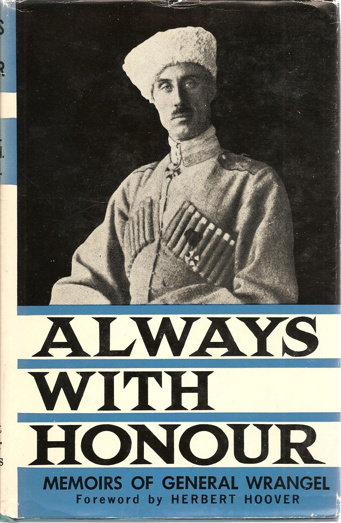 Always With Honour by Pyotr Wrangel | Goodreads