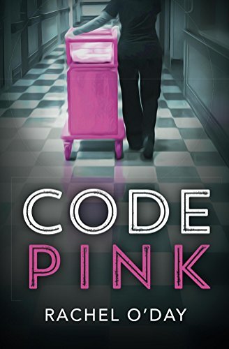 Code Pink by Rachel O'Day | Goodreads