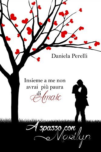 A spasso con Marilyn by Daniela Perelli | Goodreads