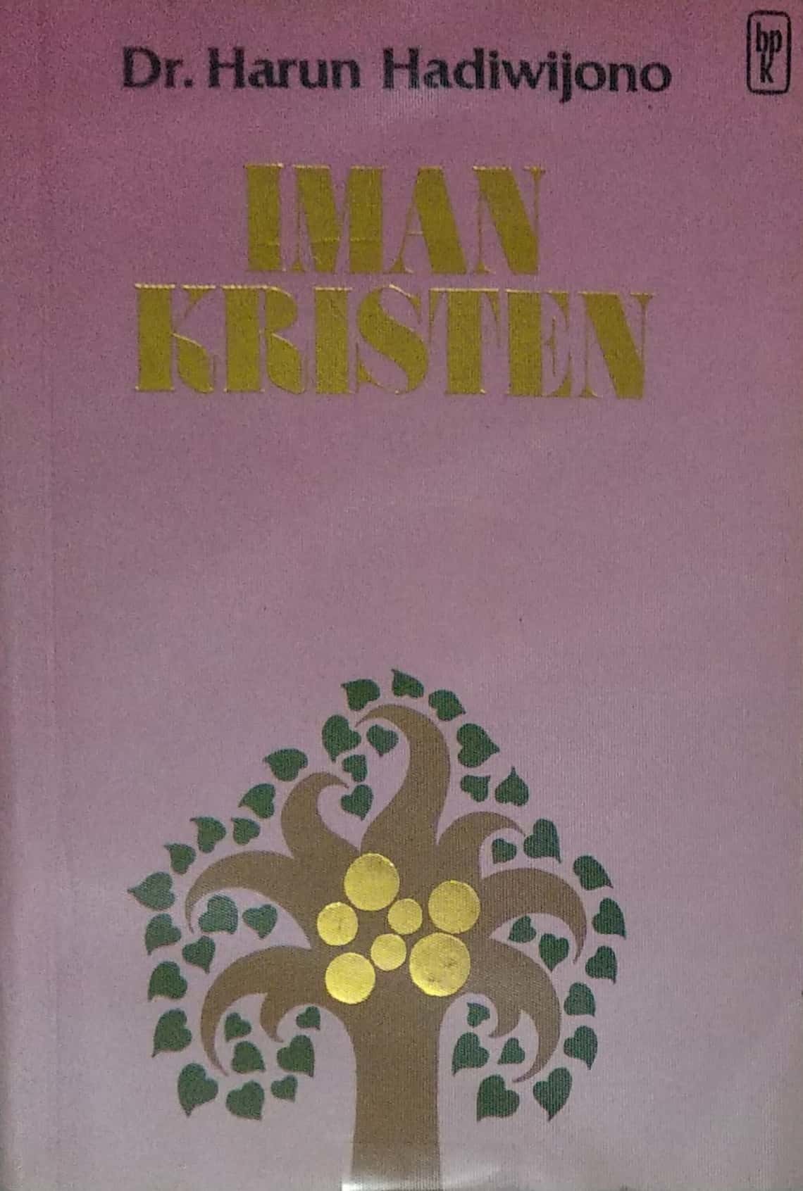 Iman Kristen by Harun Hadiwijono | Goodreads