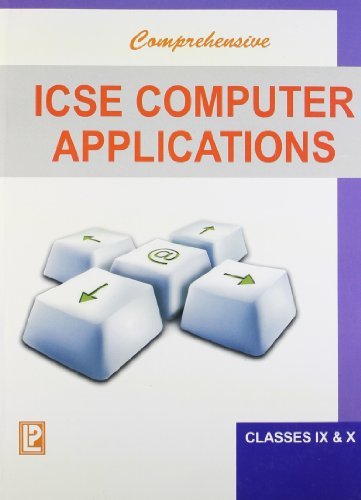 T09-8563-285-ICSE COMPUTER APPL. IX-X by S. Kumar | Goodreads