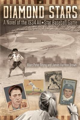 Diamond Stars: A Novel of the 1934 All-Star Baseball Game by Marc Peter ...