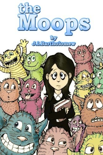The Moops by J I Bartholomew | Goodreads