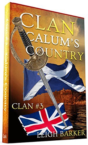 Calum's Country: (Clan Series Book 3) by Leigh Barker | Goodreads