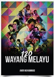 120 Wayang Melayu by Amir Muhammad | Goodreads