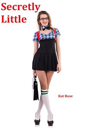 Secretly Little by Kat Rose | Goodreads