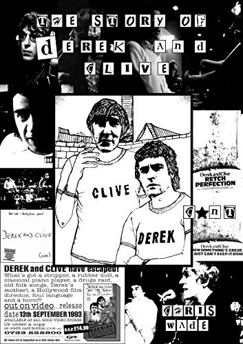 The Story of Derek and Clive by Chris Wade | Goodreads