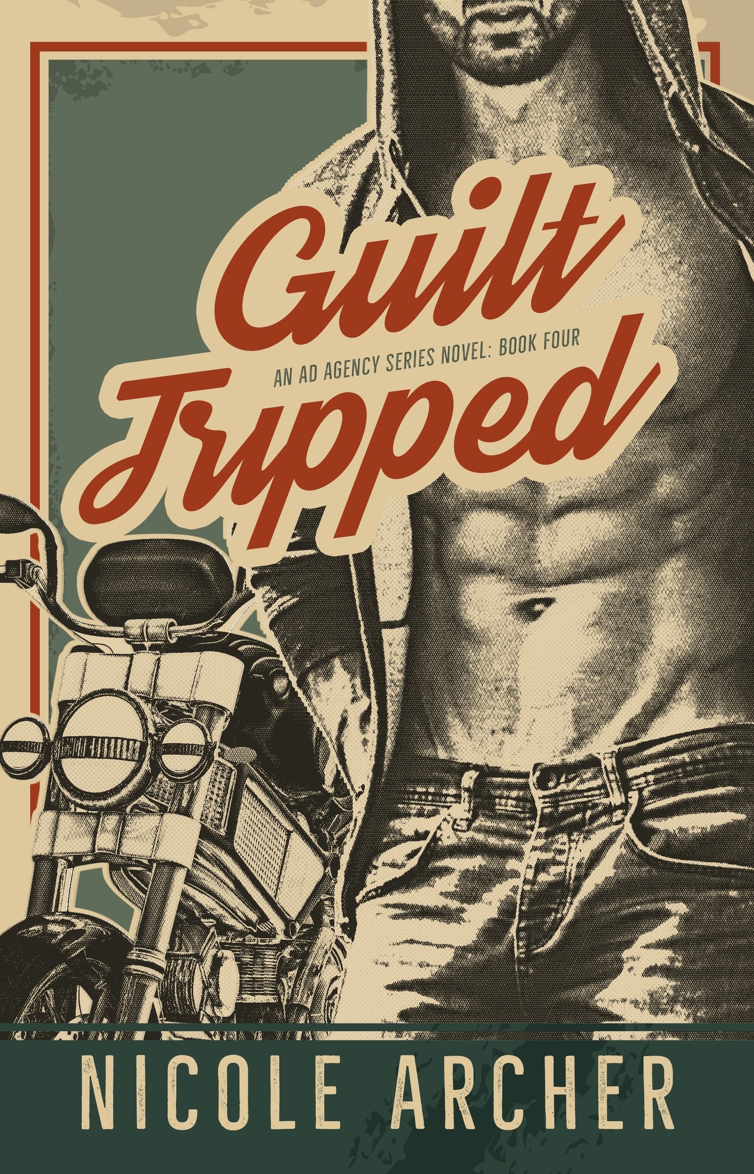 Guilt-Tripped (Ad Agency, #4) by Nicole Archer | Goodreads