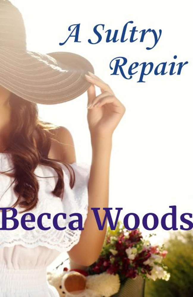 A Sultry Repair: An Erotic Short Story by Becca Woods | Goodreads