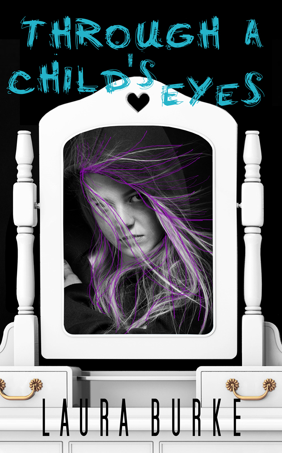 Through a Child's Eyes by Laura Burke | Goodreads