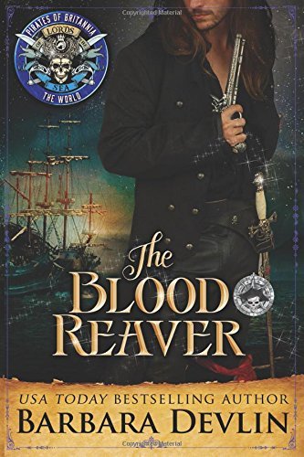 The Blood Reaver (Pirates of Britannia) by Barbara Devlin | Goodreads