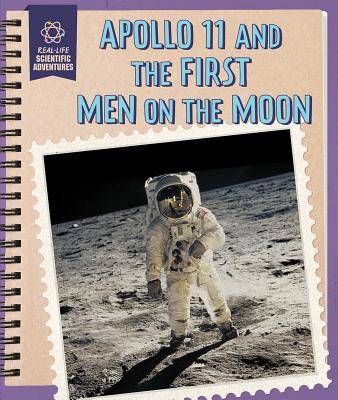 Apollo 11 and the First Men on the Moon by Eric Keppeler | Goodreads