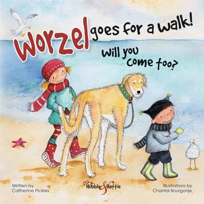Worzel goes for a walk! Will you come too? by Catherine Pickles | Goodreads