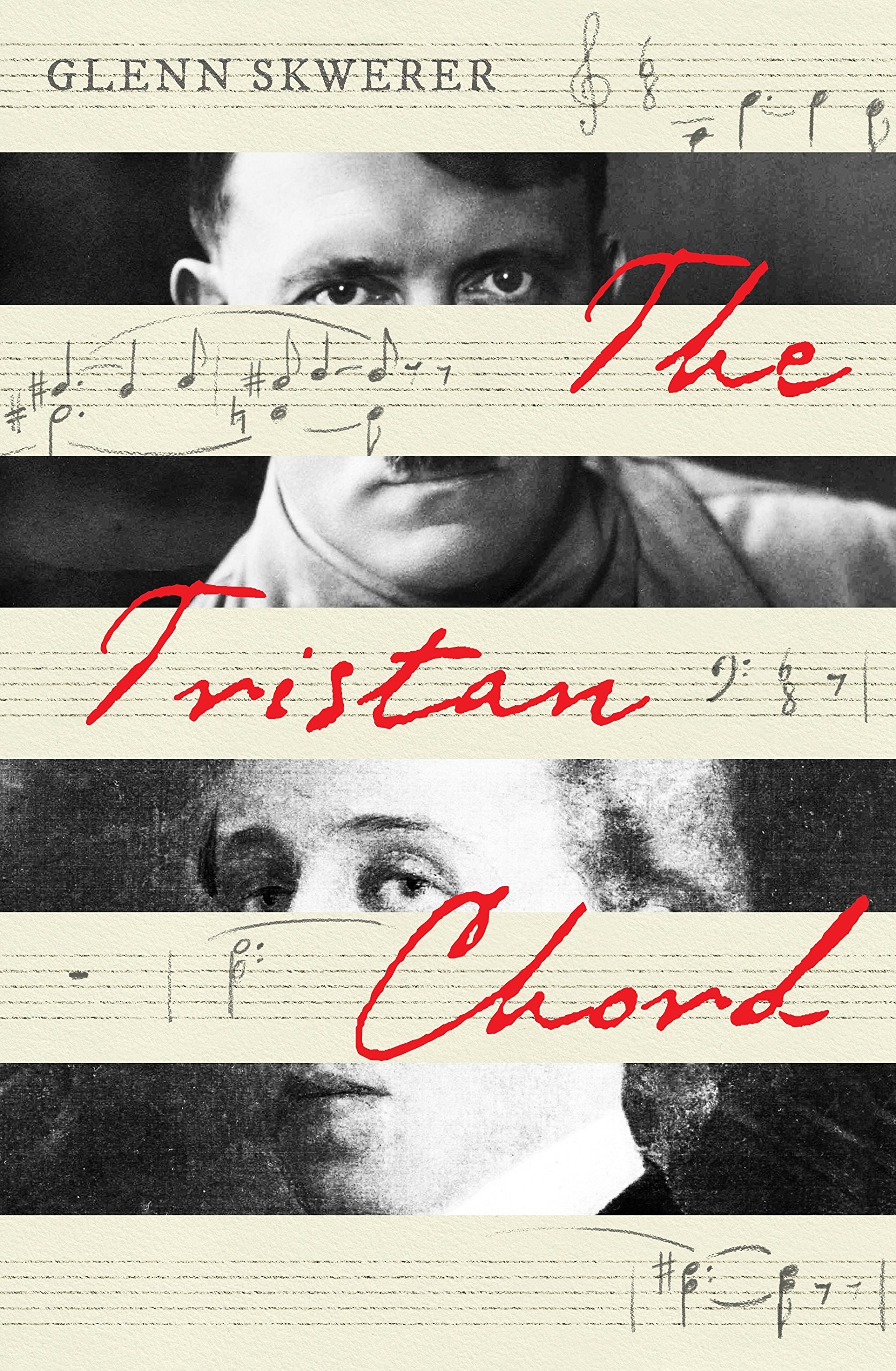 The Tristan Chord by Glenn Skwerer | Goodreads