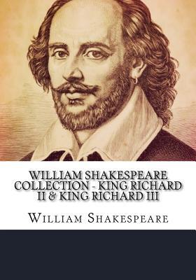 King Richard II & King Richard III by William Shakespeare | Goodreads