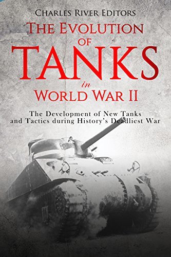 The Evolution of Tanks in World War II: The Development of New Tanks ...