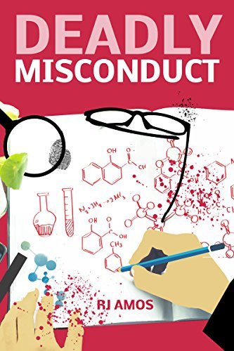 Deadly Misconduct (Deadly Miss Book 1) by R.J. Amos | Goodreads