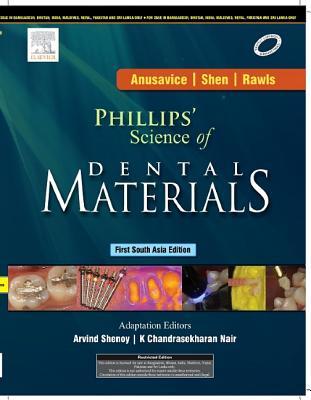 Phillips' Science of Dental Materials - E-book: A South Asian Edition ...