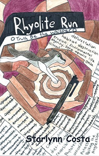 Rhyolite Run: Truth Be the Whisper by Starlynn Costa | Goodreads