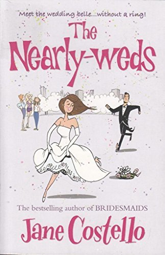 The Nearly Weds Pa by Jane Costello | Goodreads