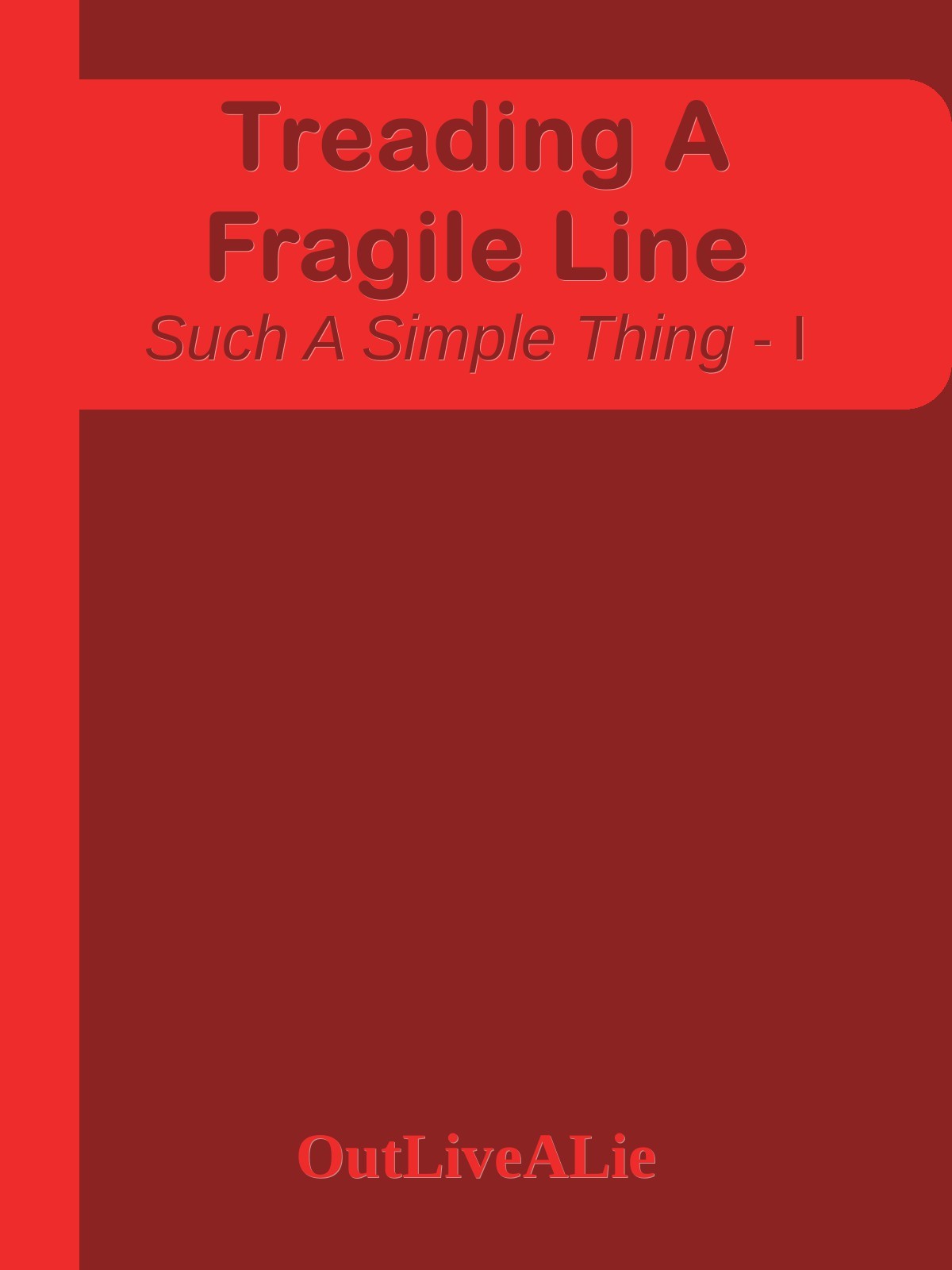 Treading a Fragile Line (Such a Simple Thing, #1) by OutLiveALie ...