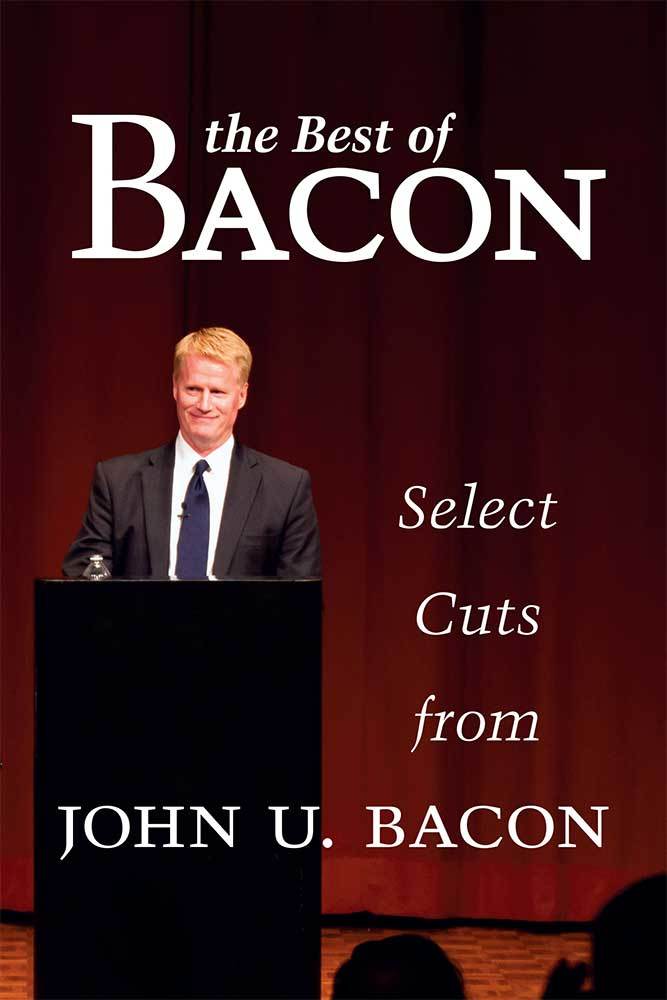 The Best of Bacon: Select Cuts by John U. Bacon | Goodreads