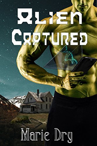 Alien Captured (Zyrgin Warriors #6) by Marie Dry | Goodreads